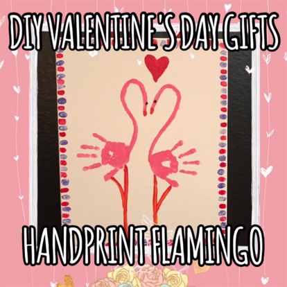 DIY Valentine’s Day Gifts – Handprint Flamingo – Acacia Uncorked